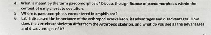 Solved 4. What is meant by the term paedomorphosis? Discuss | Chegg.com