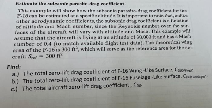 Solved Estimate the subsonic parasite-drag coefficient This | Chegg.com