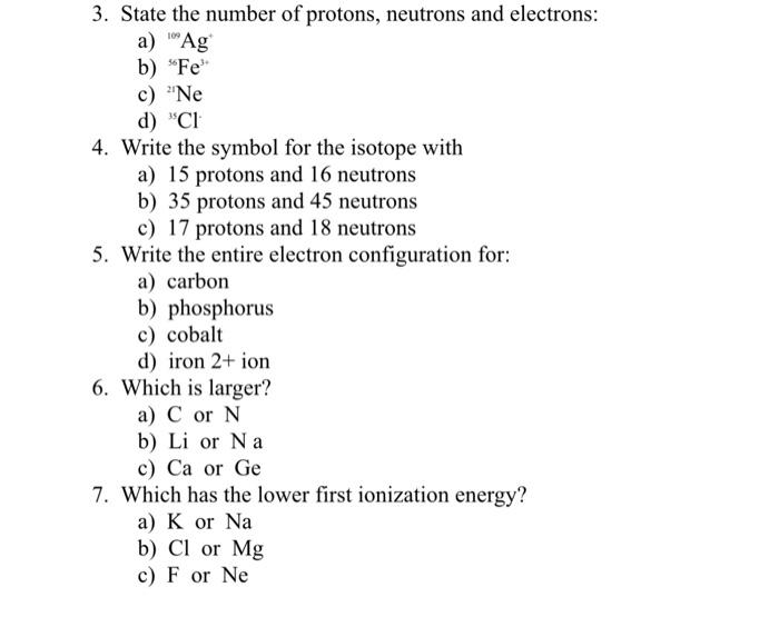 Solved 3. State the number of protons, neutrons and | Chegg.com