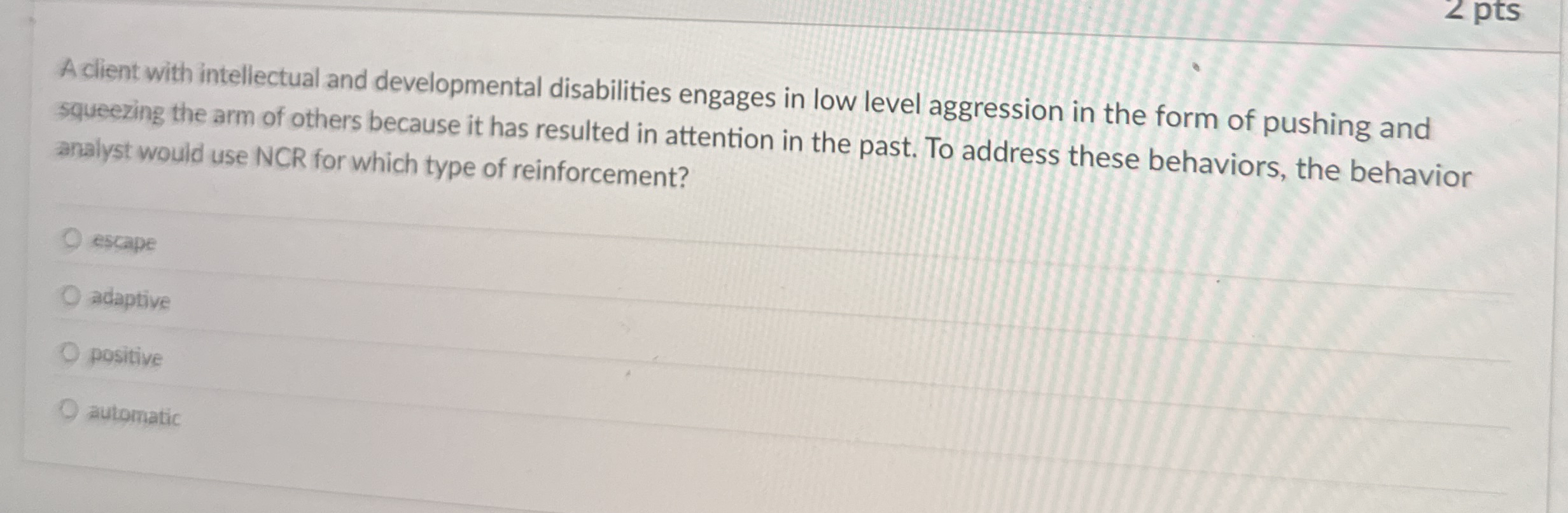 Solved A client with intellectual and developmental | Chegg.com