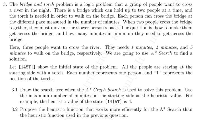 Solved 3. The bridge and torch problem is a logic problem | Chegg.com
