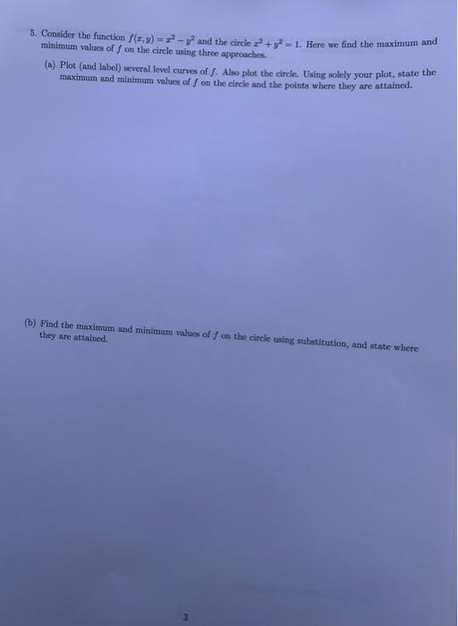 Solved 5. Consider the function f(x,y)=x2−y2 and the circle | Chegg.com