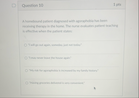 Solved Question 101 ﻿ptsA homebound patient diagnosed with | Chegg.com