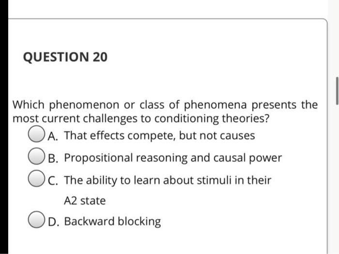 QUESTION 20 Which phenomenon or class of phenomena | Chegg.com