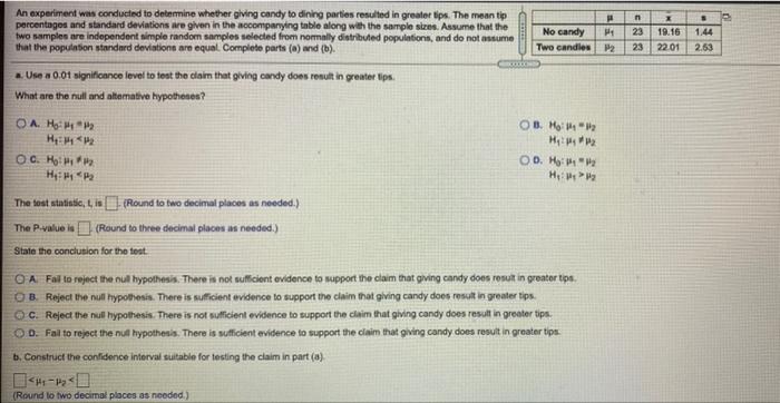 Solved An experiment was conducted to determine whether | Chegg.com