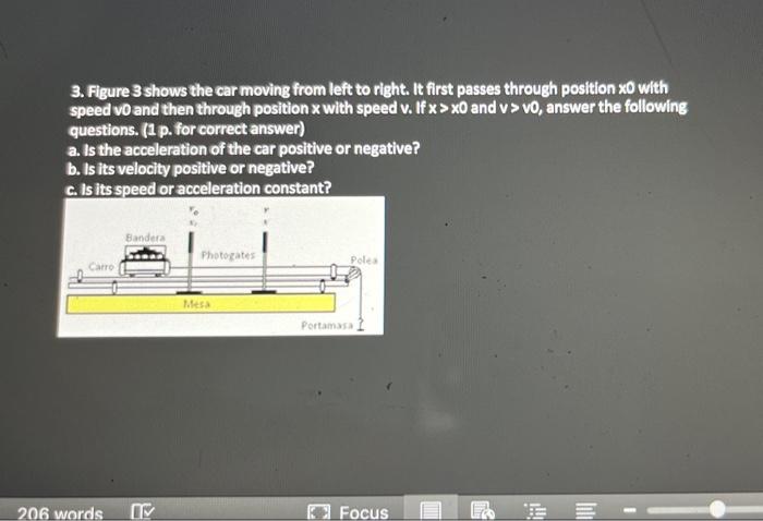 Solved 3. Figure 3 shows the car moving from left to right. | Chegg.com