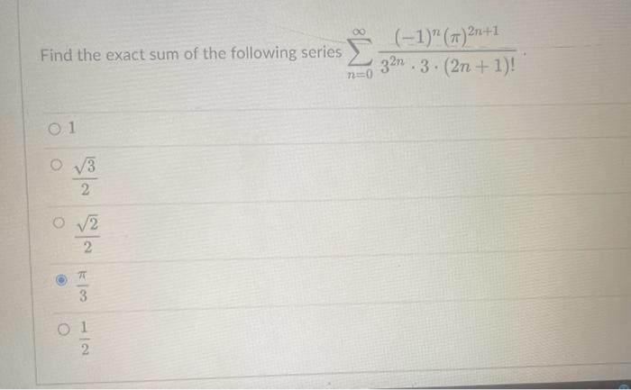 Solved Find the exact sum of the following series | Chegg.com