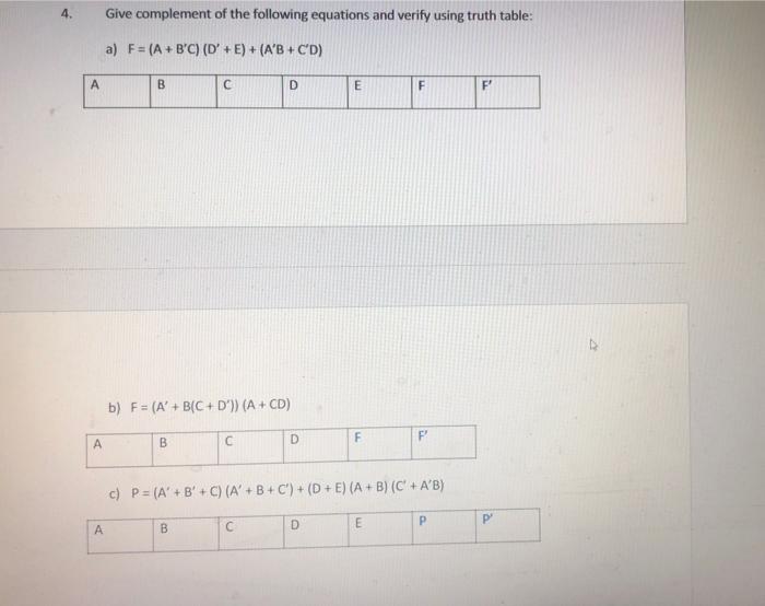 Solved 4. Give complement of the following equations and | Chegg.com