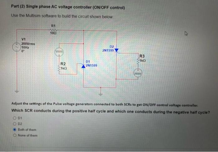 Solved Part (2) Single phase AC voltage controller (ON/OFF | Chegg.com