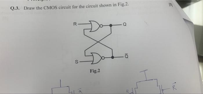 Solved 151 Q.3. Draw the CMOS circuit for the circuit shown | Chegg.com