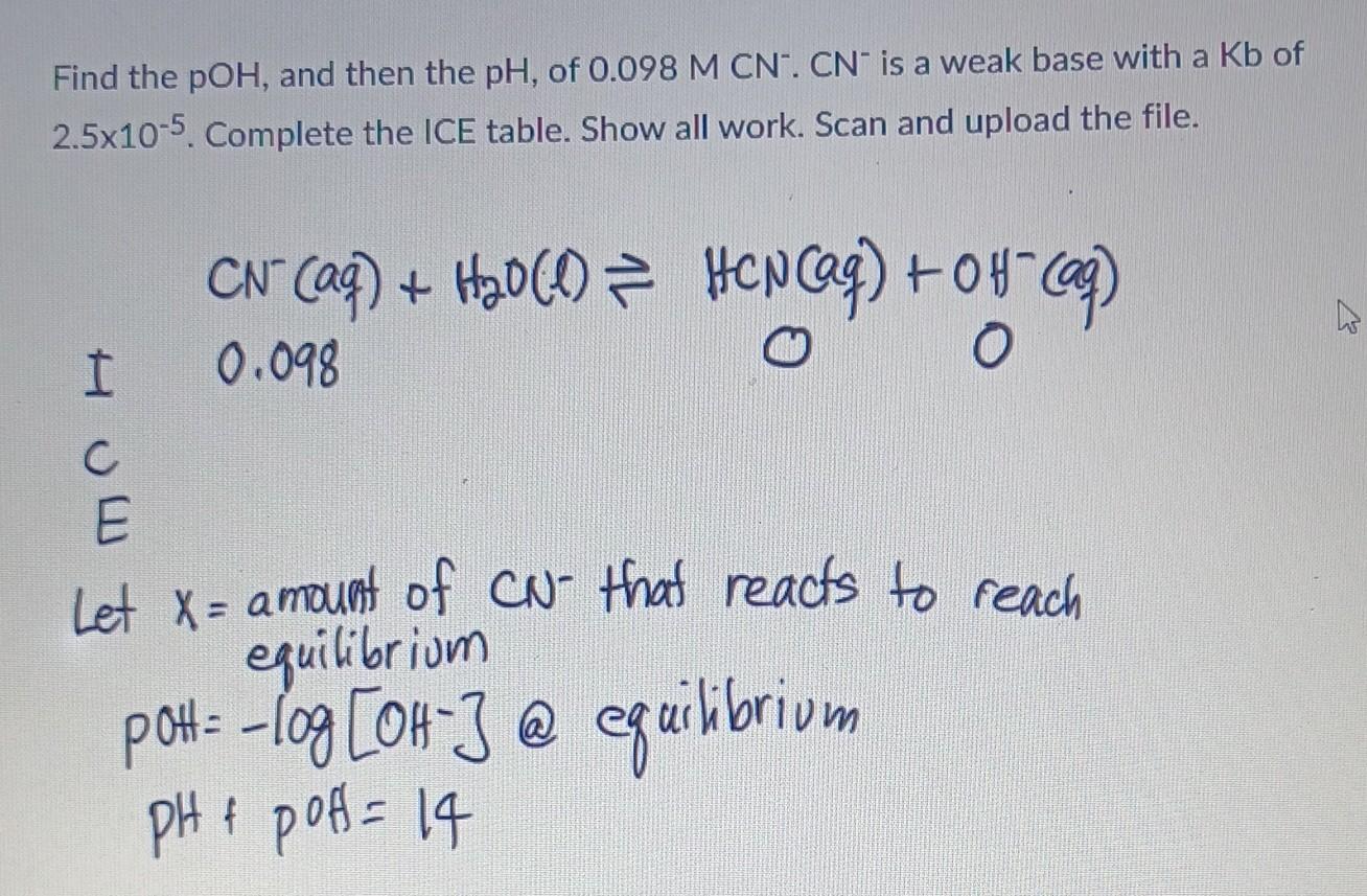 Solved Find the pOH, and then the pH, of 0.098MCN−.CN−is a | Chegg.com