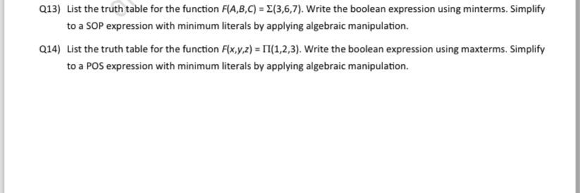 Solved by an EXPERT Q13F(A,B,C)=\Sigma (3,6,7). ﻿Write the boolean | Chegg.com