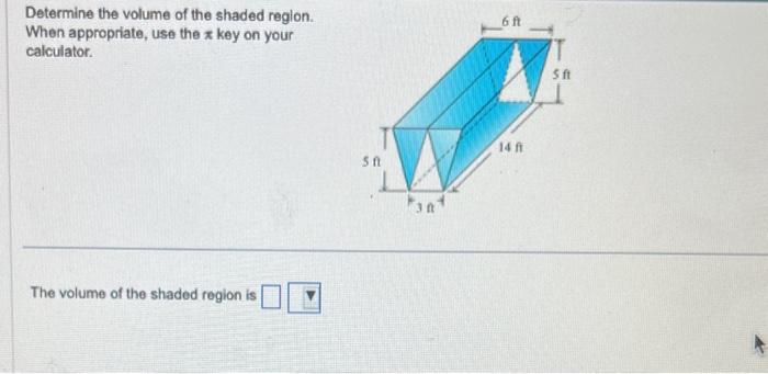 Solved Determine the volume of the shaded region. When | Chegg.com