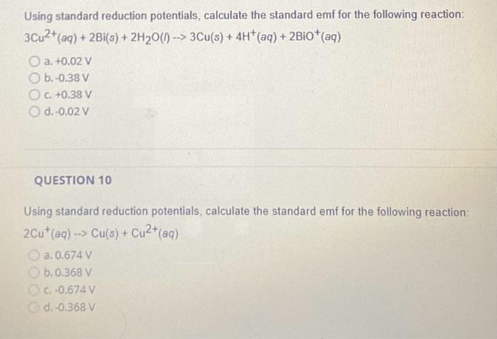 Solved Using standard reduction potentials, calculate the | Chegg.com
