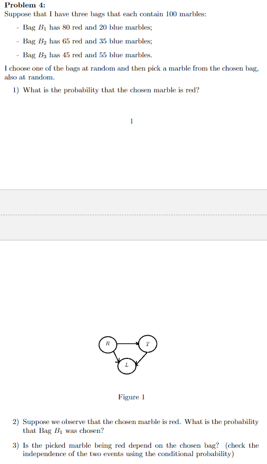 Solved Problem 4:Suppose that I have three bags that each | Chegg.com