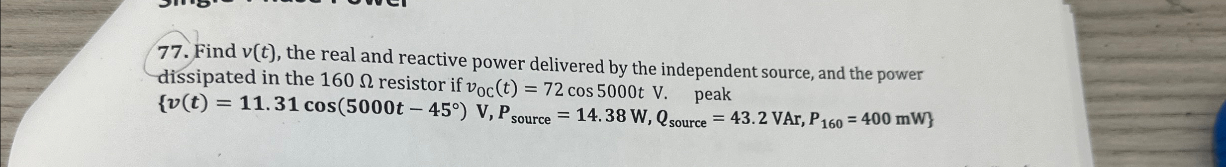 Solved Find v(t), ﻿the real and reactive power delivered by | Chegg.com