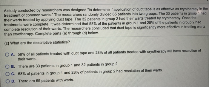 Solved A study conducted by researchers was designed to | Chegg.com