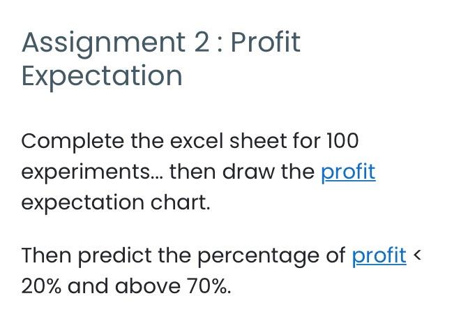 Assignment 2 Profit Expectation Complete The Excel