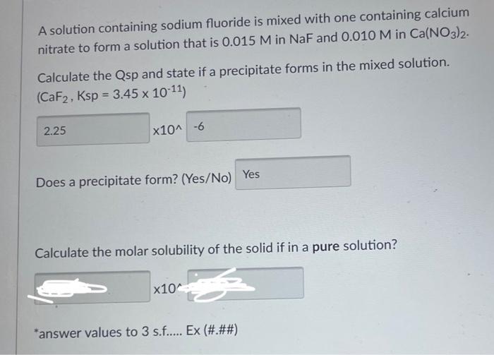 Solved A solution containing sodium fluoride is mixed with | Chegg.com