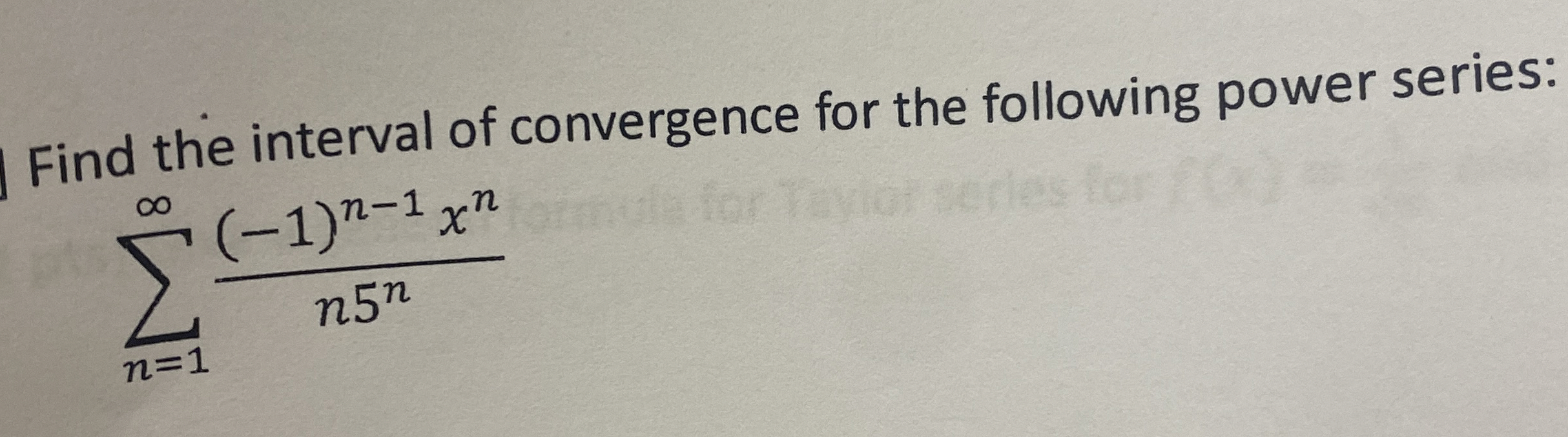 Solved Find the interval of convergence for the following | Chegg.com
