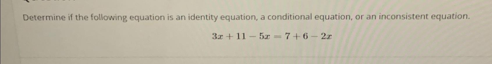 Solved Determine if the following equation is an identity | Chegg.com