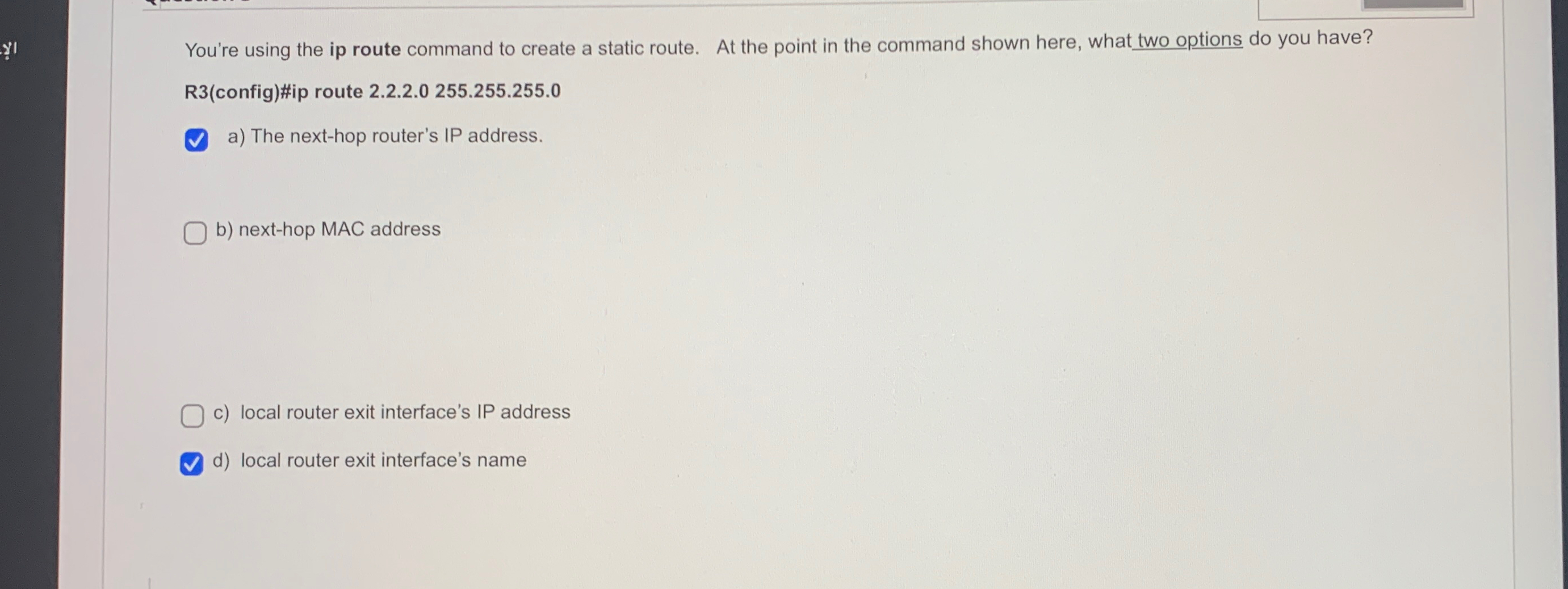 Solved You're using the ip route command to create a static | Chegg.com