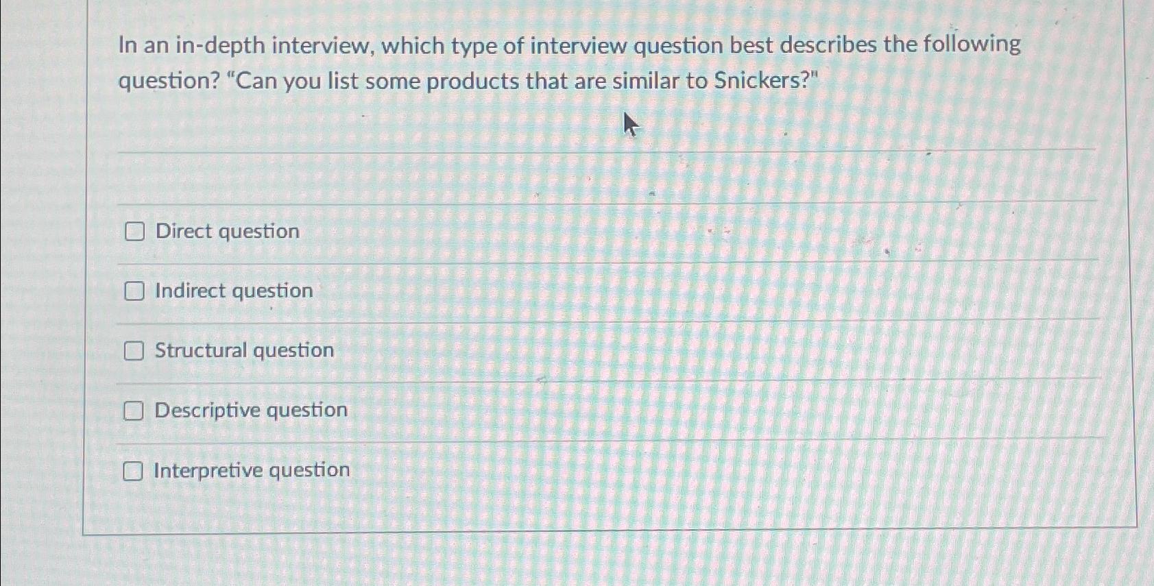 Solved In an in-depth interview, which type of interview | Chegg.com