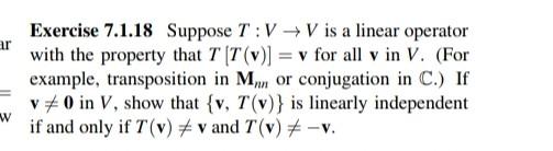 Solved Exercise 7.1.18 Suppose T:V→V is a linear operator | Chegg.com