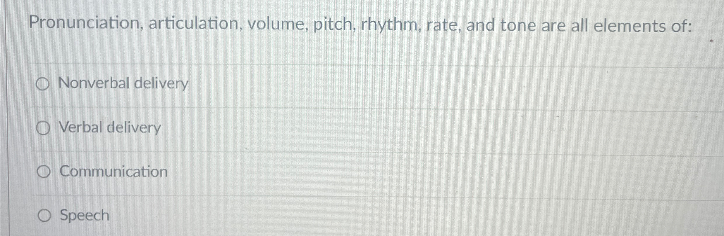 Solved Pronunciation, articulation, volume, pitch, rhythm, | Chegg.com