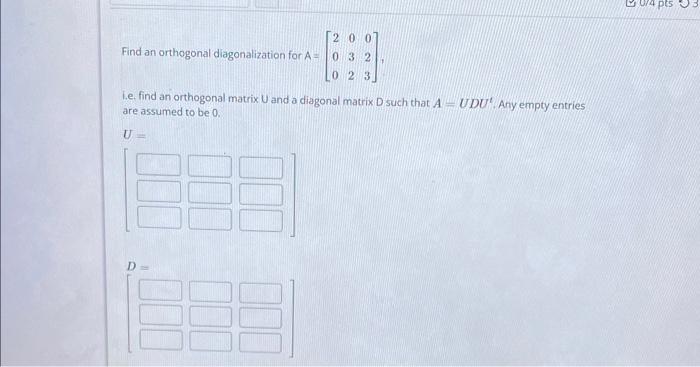 Solved Find an orthogonal diagonalization for | Chegg.com
