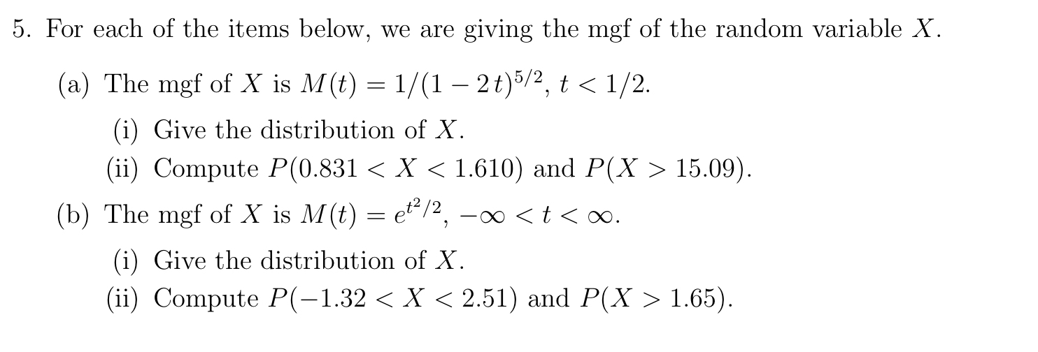 Solved For each of the items below, we are giving the mgf of | Chegg.com