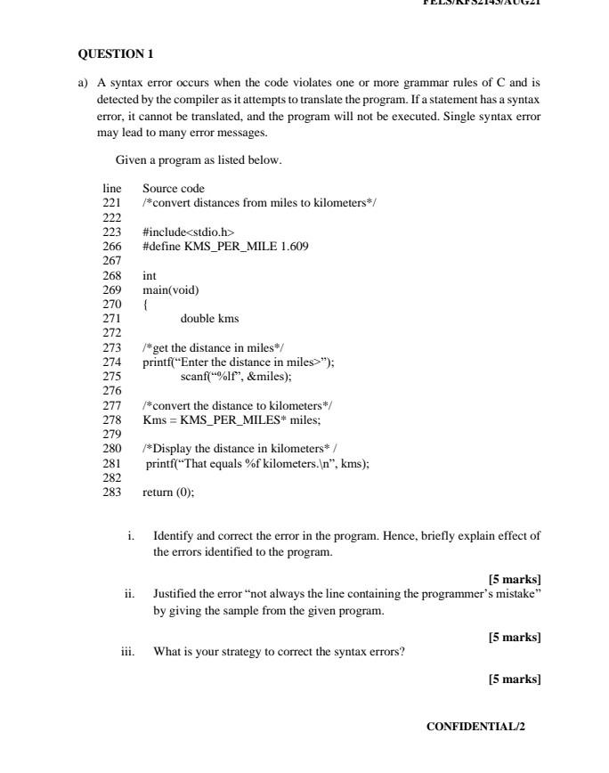 Solved QUESTION 1 a) A syntax error occurs when the code | Chegg.com