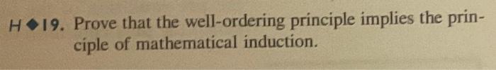 Solved H19. Prove that the well-ordering principle implies | Chegg.com