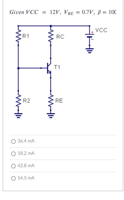Solved Given VCC=12 V,VBE=0.7 V,β=10C Determine the mode of | Chegg.com