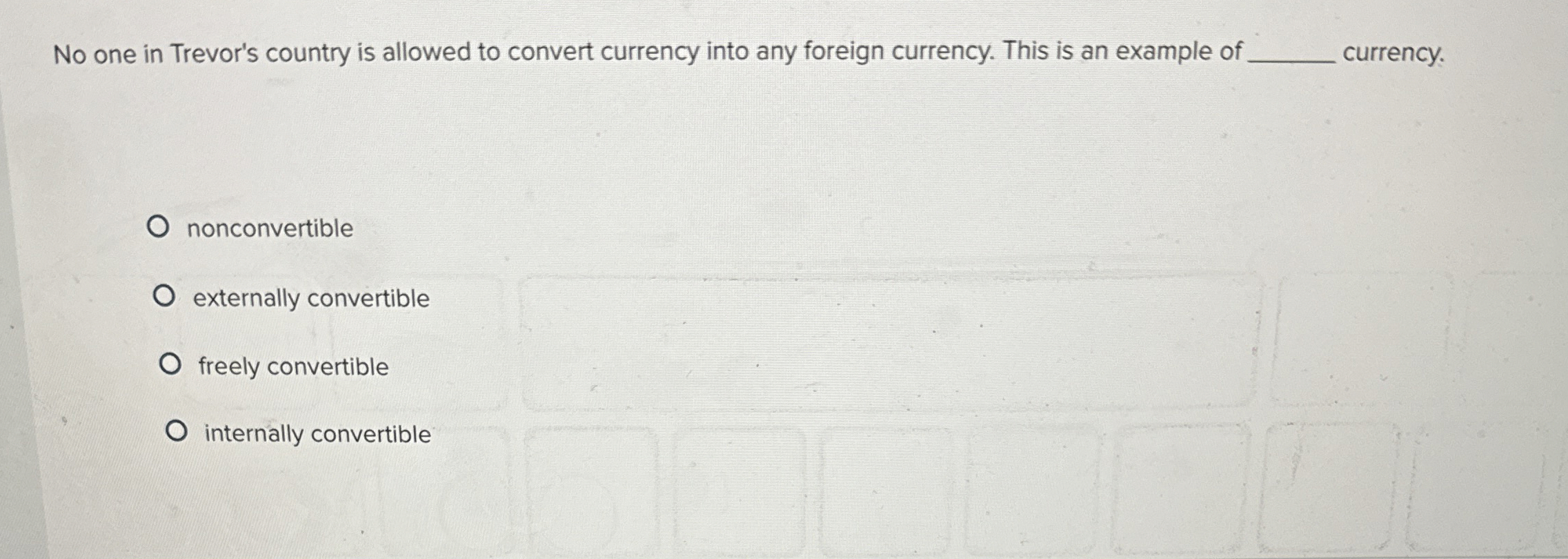 Solved No one in Trevor's country is allowed to convert | Chegg.com