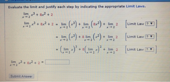 Solved Evaluate the limit and justify each step by | Chegg.com