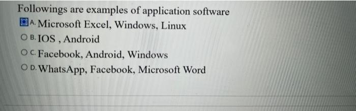 Solved Followings are examples of application software A | Chegg.com