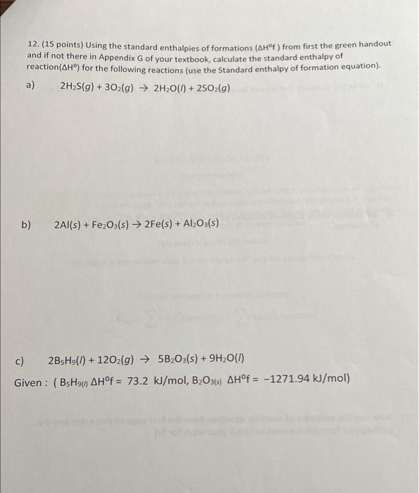 Solved 12. (15 points) Using the standard enthalpies of | Chegg.com