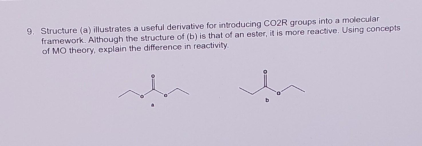 Solved 9. Structure (a) illustrates a useful derivative for | Chegg.com