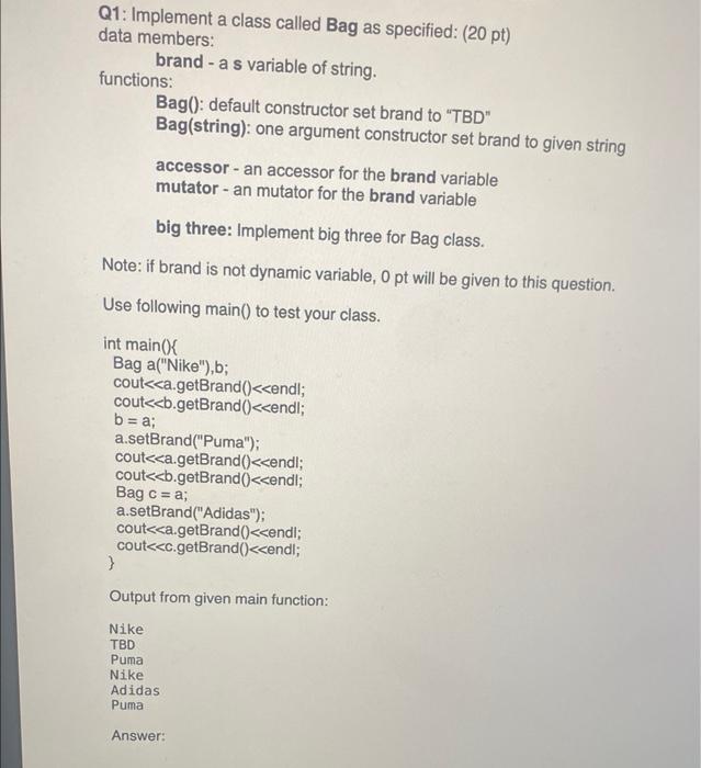 Solved Q1: Implement a class called Bag as specified: (20 | Chegg.com Solved Q1: Implement a class called Bag as specified: (20 | Chegg.com