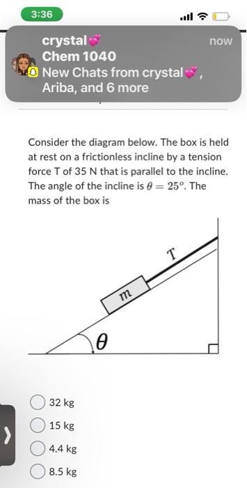 Solved Consider the diagram below. The box is held at rest | Chegg.com