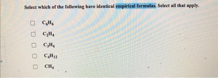 Solved Select which of the following have identical | Chegg.com