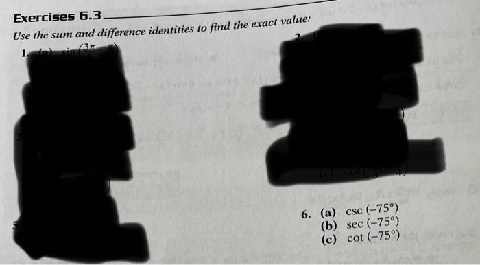 Solved Exercises 6.3 Use the sum and difference identities | Chegg.com
