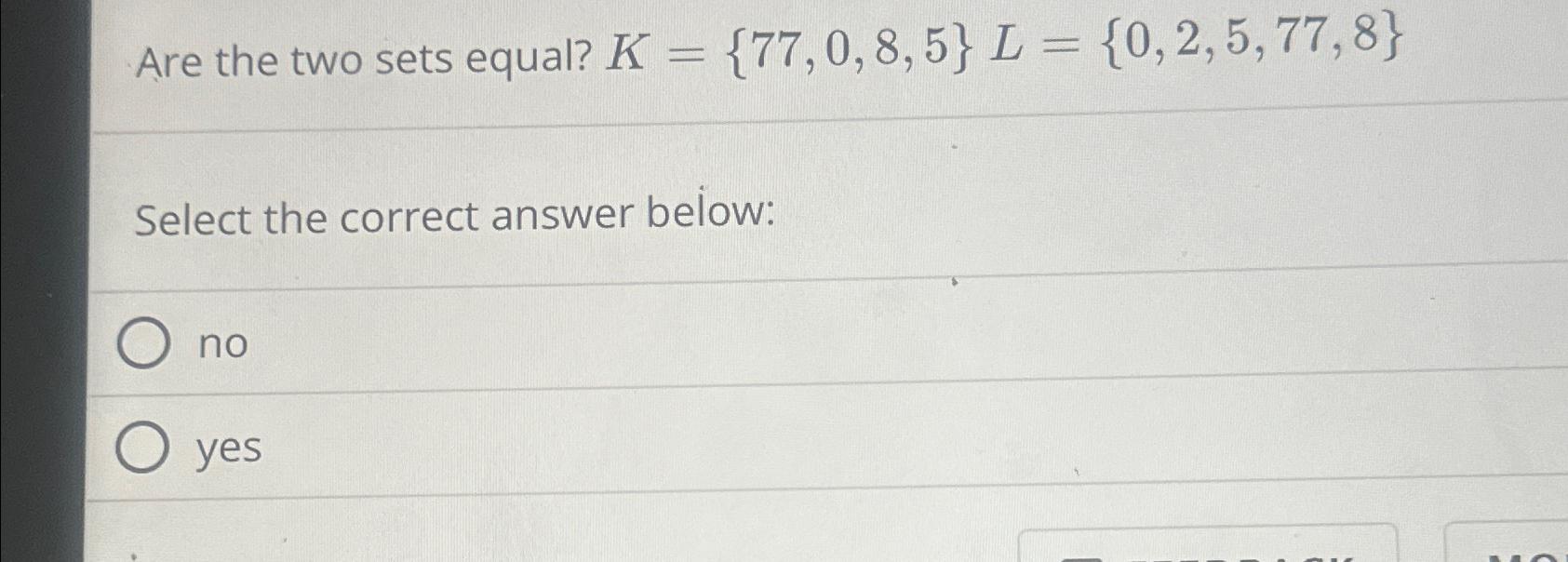 Solved Are the two sets equal? | Chegg.com