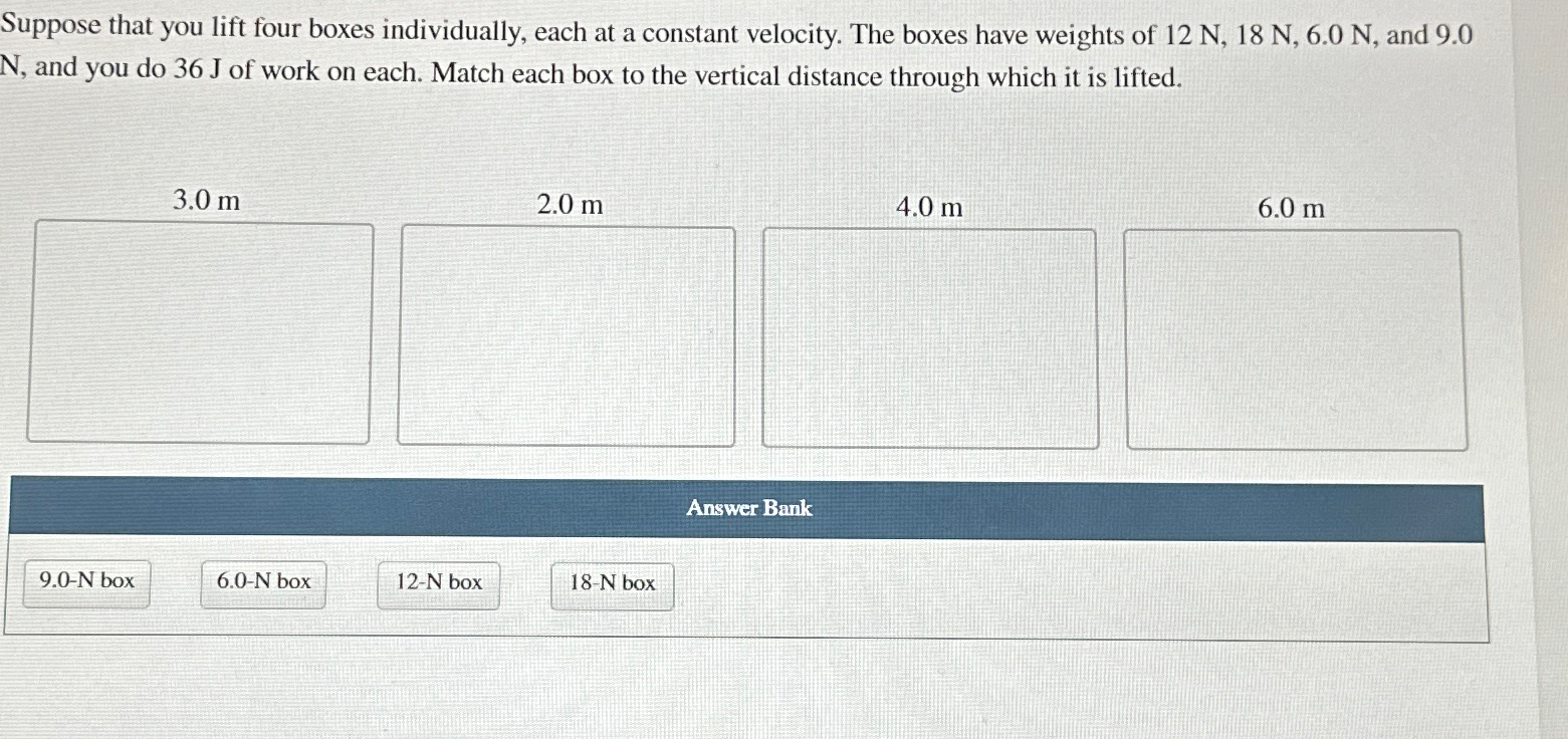Solved Suppose that you lift four boxes individually, each | Chegg.com