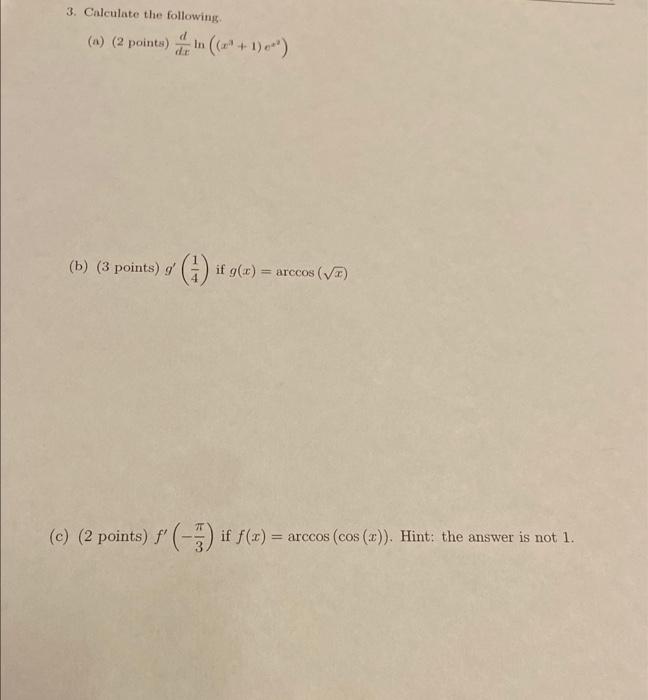 Solved (a) (3 points ) tan(cos−1(135)) (b) (3 points | Chegg.com