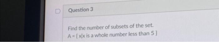 Solved Find the number of subsets of the set. A={x∣x is a | Chegg.com