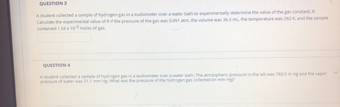 Solved QUESTION 3 A student collected a sample of hydrogen | Chegg.com