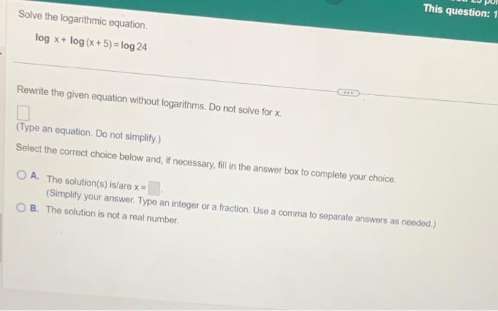 Solved This quest Solve the logarithmic equation. | Chegg.com