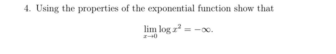 Solved 4. Using the properties of the exponential function | Chegg.com